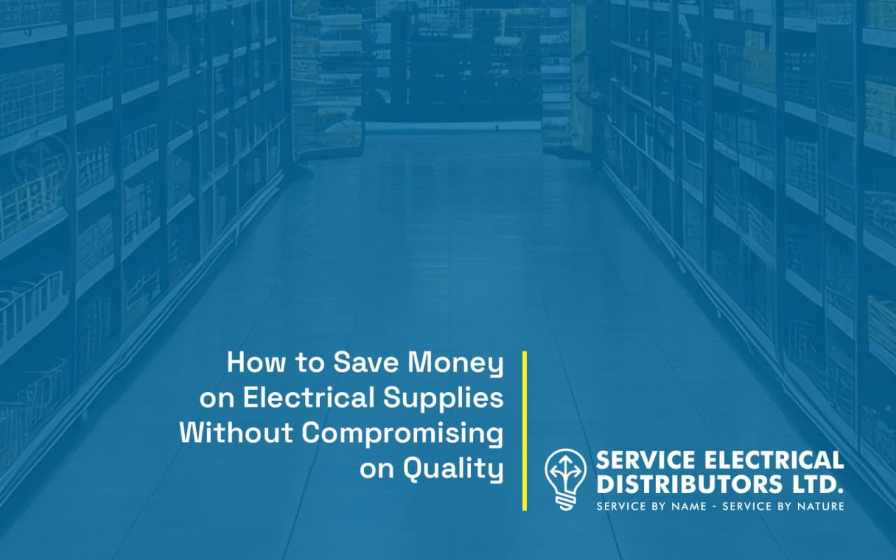 How to Save Money on Electrical Supplies