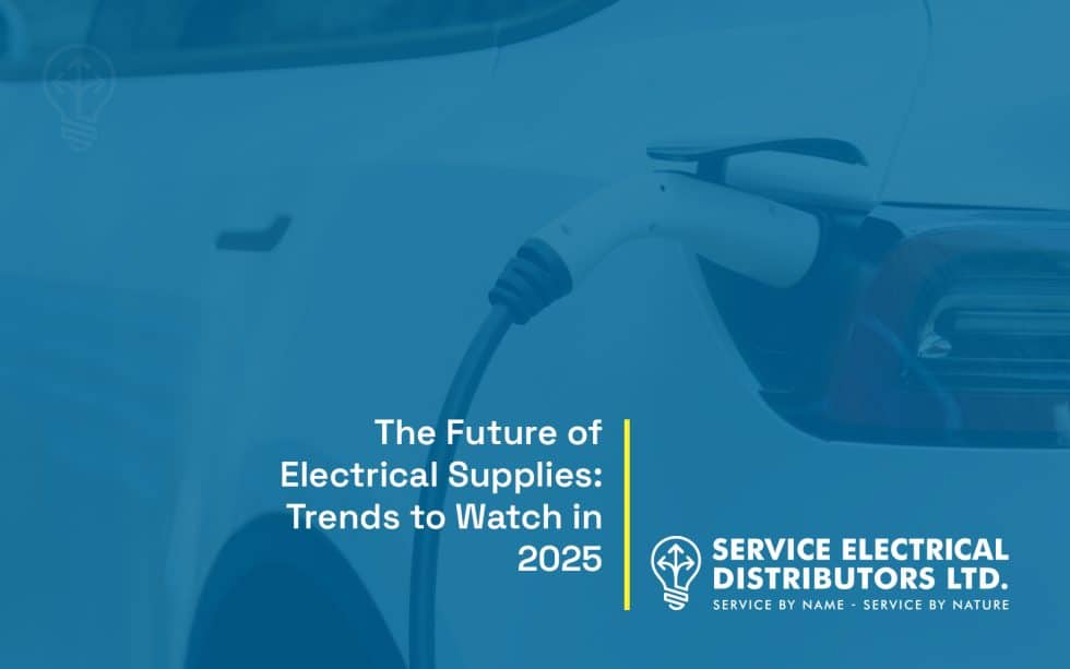 The Future of Electrical Supplies: Trends to Watch in 2025